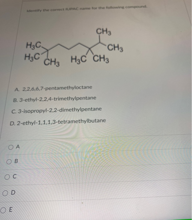 Solved Identify the correct IUPAC name for the following | Chegg.com
