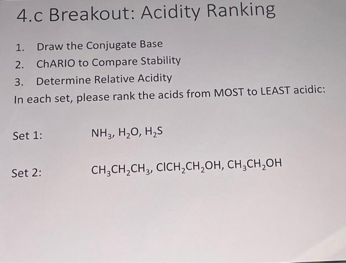 Solved 4.c Breakout: Acidity Ranking 1. Draw the Conjugate | Chegg.com