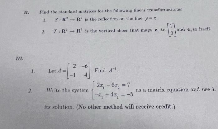 Solved II. Find the standard matrices for the following | Chegg.com