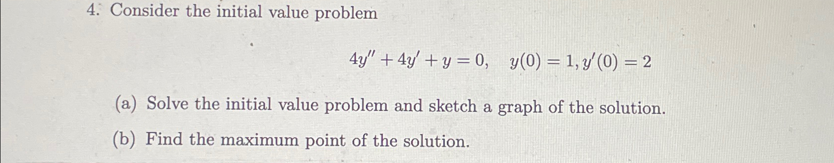 Solved Consider the initial value | Chegg.com