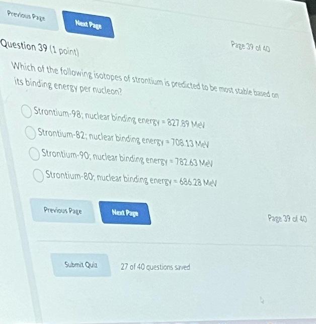 Solved Which of the following isotopes of strontium is | Chegg.com
