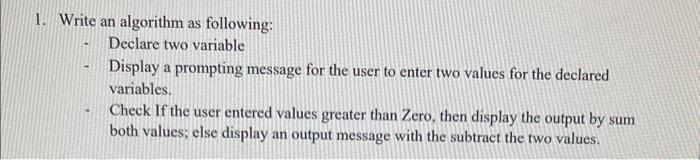 [solved] 1 Write An Algorithm As Following Declare Two