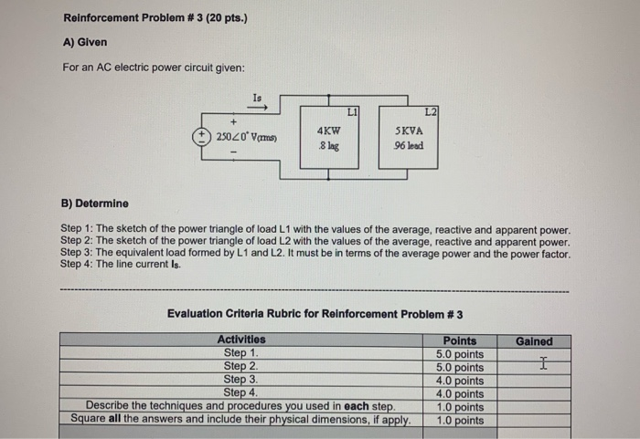 Solved Reinforcement Problem #3 (20 pts.) A) Given For an AC | Chegg.com