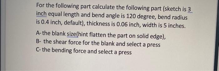 Solved For the following part calculate the following part | Chegg.com