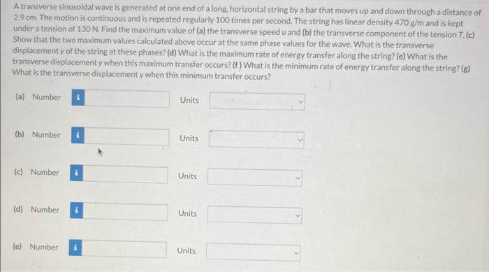 Solved A transverse sinusoidal wave is generated at one end | Chegg.com