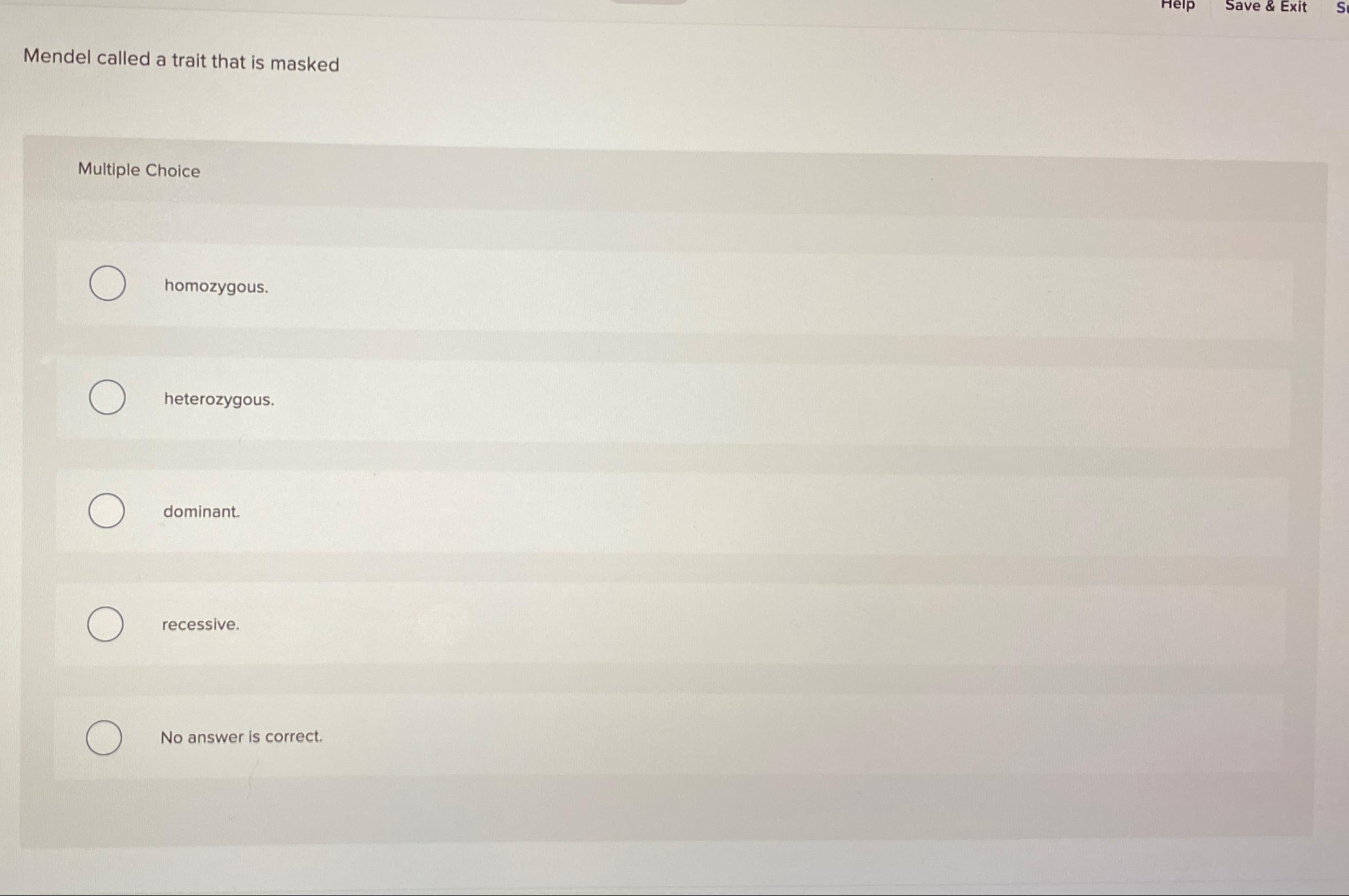 Solved Mendel called a trait that is maskedMultiple | Chegg.com