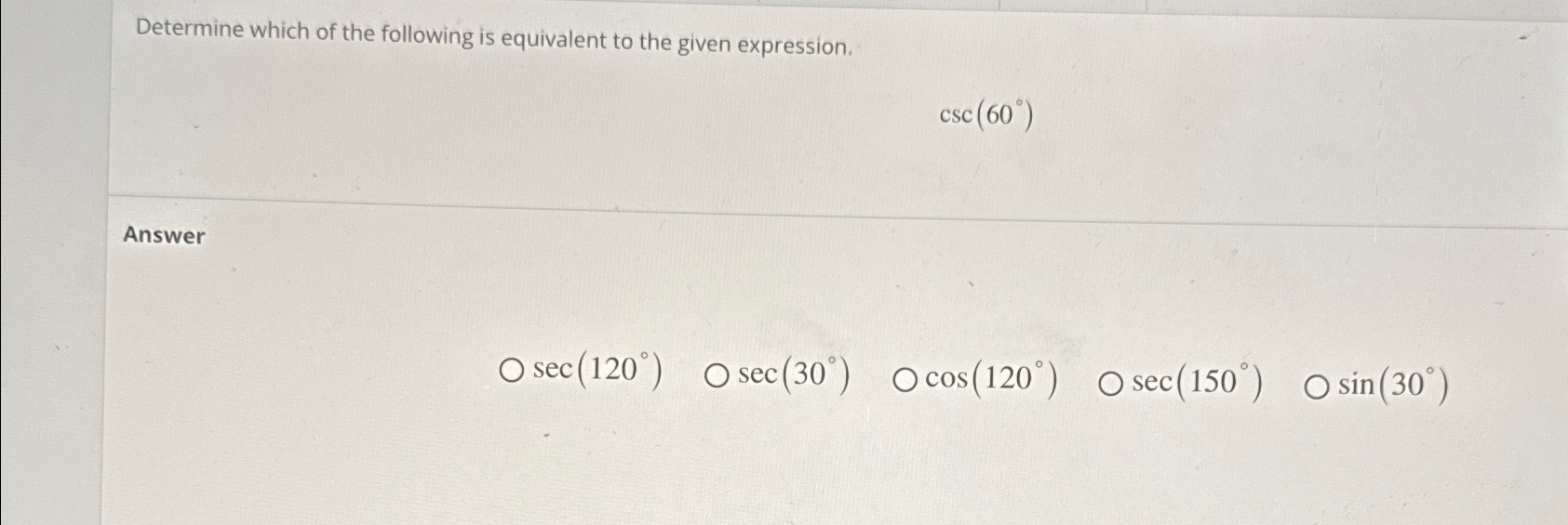 Solved Determine which of the following is equivalent to the | Chegg.com