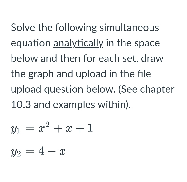 Solve the following simultaneous equation | Chegg.com