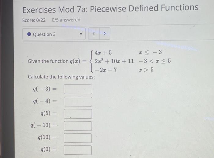 Solved Exercises Mod 7a: Piecewise Defined Functions Score: | Chegg.com