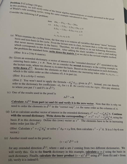 Solved Problem 3 (Cycling) ( 30 pts): In this problem, we | Chegg.com