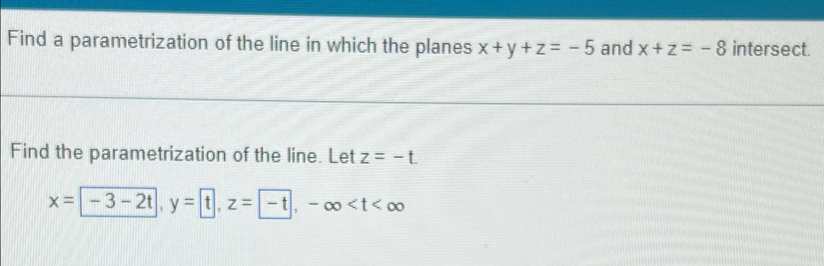 Solved Find A Parametrization Of The Line In Which The
