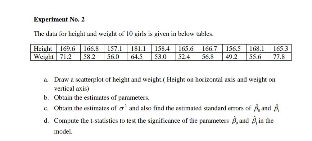 Solved Experiment No. 2 The data for height and weight of 10 | Chegg.com