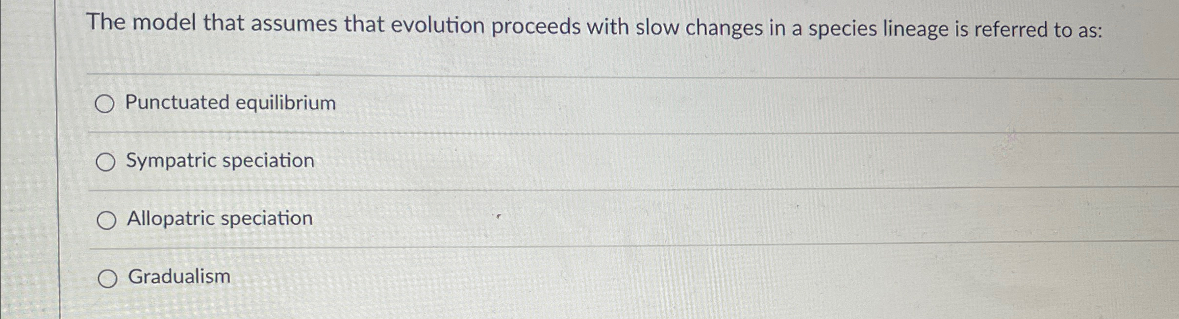 Solved The model that assumes that evolution proceeds with | Chegg.com