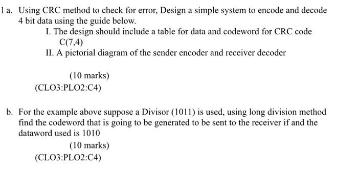 Solved 1 a. Using CRC method to check for error, Design a | Chegg.com