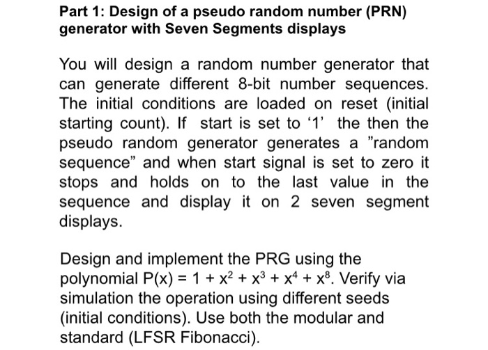 Part 1: Design of a pseudo random number (PRN) | Chegg.com