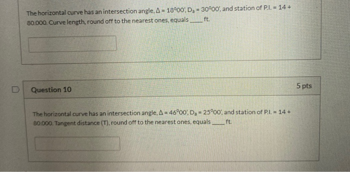 Solved The horizontal curve has an intersection angle. A = | Chegg.com