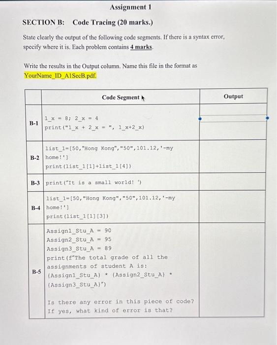 Solved SECTION B: Code Tracing (20 marks.) State clearly the | Chegg.com