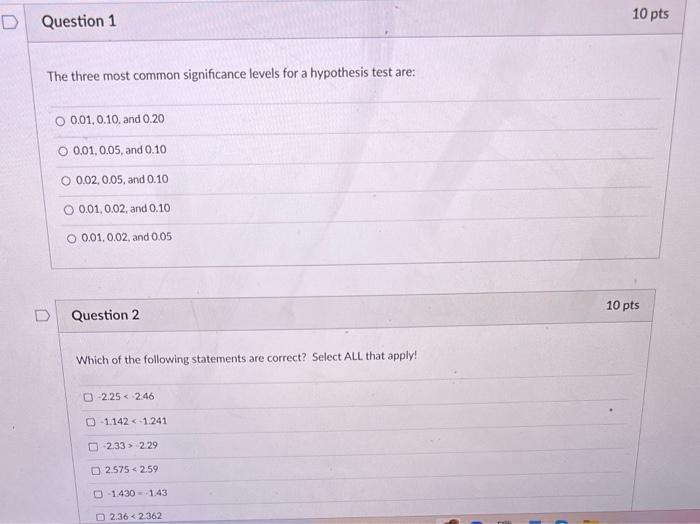 Solved The three most common significance levels for a | Chegg.com