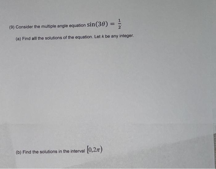 Solved (9) Consider the multiple angle equation sin(34) = | Chegg.com