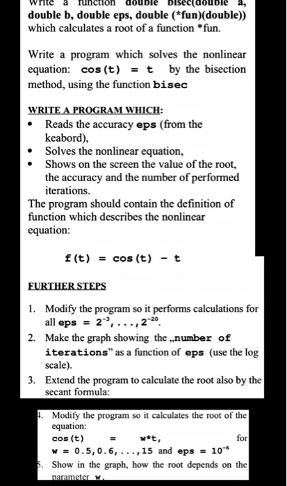 Solved Write a function double bisec double a, double b, | Chegg.com