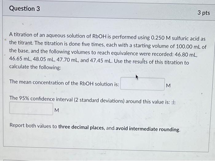 Solved A titration of an aqueous solution of RbOH is | Chegg.com