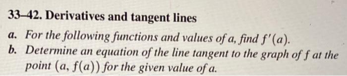 Solved 33–42. Derivatives and tangent lines a. For the | Chegg.com