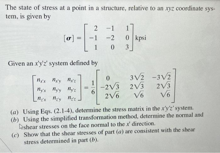 Solved The state of stress at a point in a structure, | Chegg.com