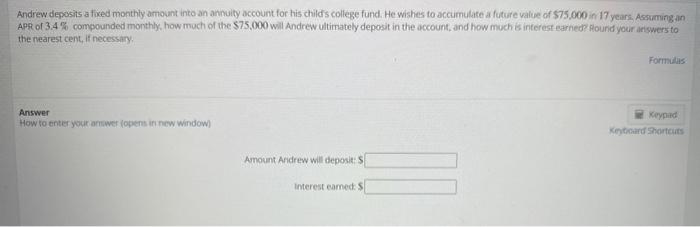Solved Andrew deposits a fixed monthly amount into an a | Chegg.com