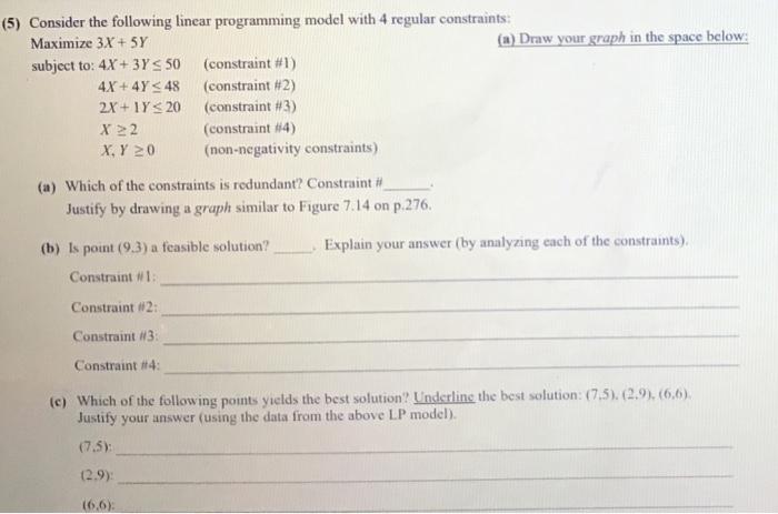 Solved (5) Consider the following linear programming model | Chegg.com