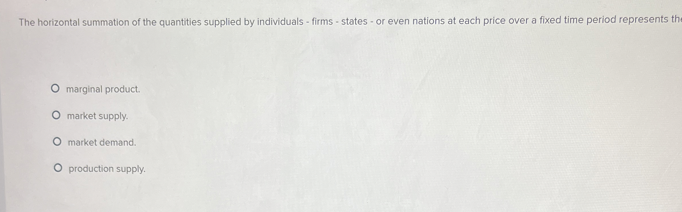 Solved The horizontal summation of the quantities supplied | Chegg.com