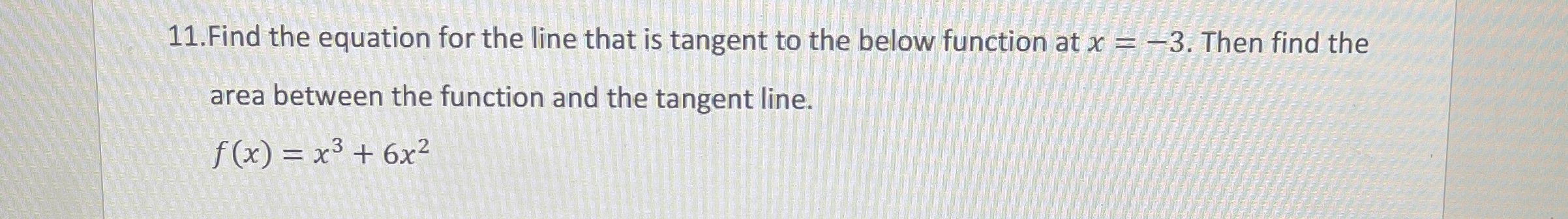 Solved Find the equation for the line that is tangent to the | Chegg.com