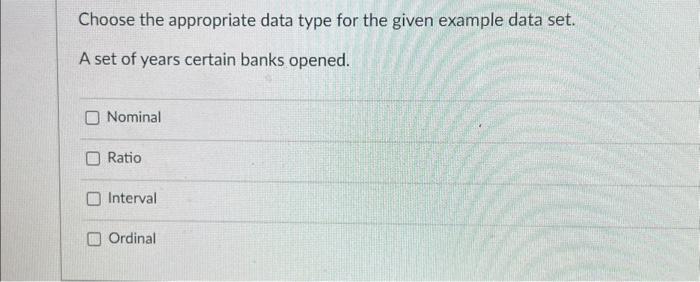 Solved Choose the appropriate data type for the given | Chegg.com