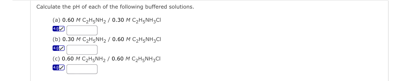 Solved Calculate the pH ﻿of each of the following buffered | Chegg.com