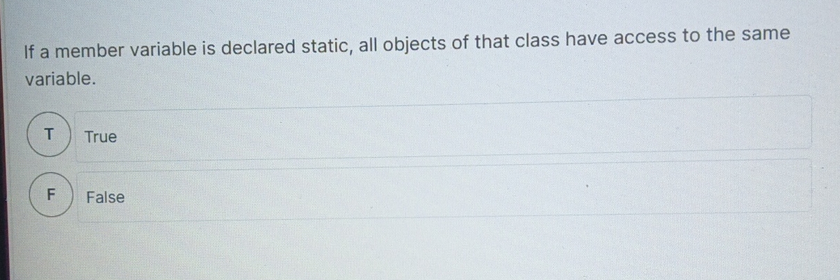 Solved If a member variable is declared static, all objects | Chegg.com