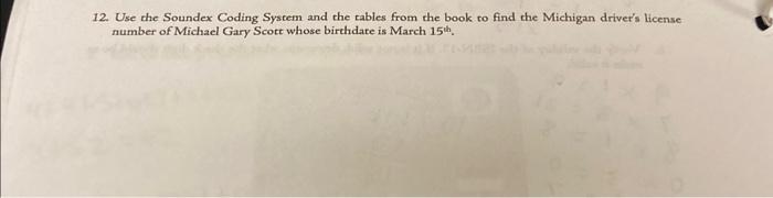 12. Use the Soundex Coding System and the tables from | Chegg.com