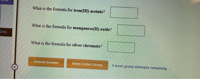 Solved What is the formula for iron(III) acetate? What is | Chegg.com