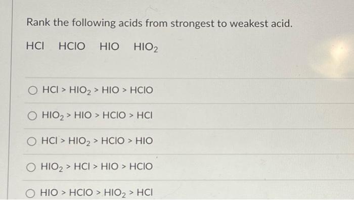 Solved Rank the following acids from strongest to weakest | Chegg.com