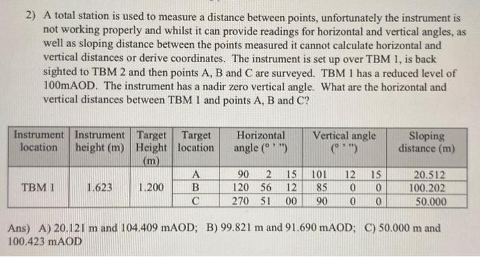 Solved 2) A total station is used to measure a distance | Chegg.com