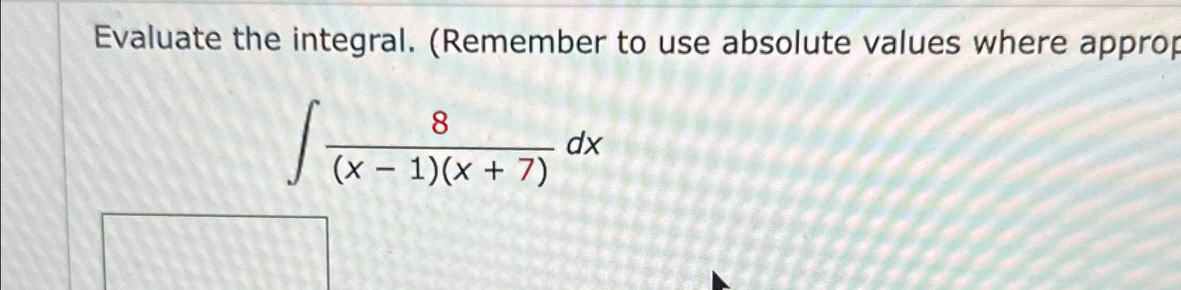 Solved Evaluate the integral. (Remember to use absolute | Chegg.com