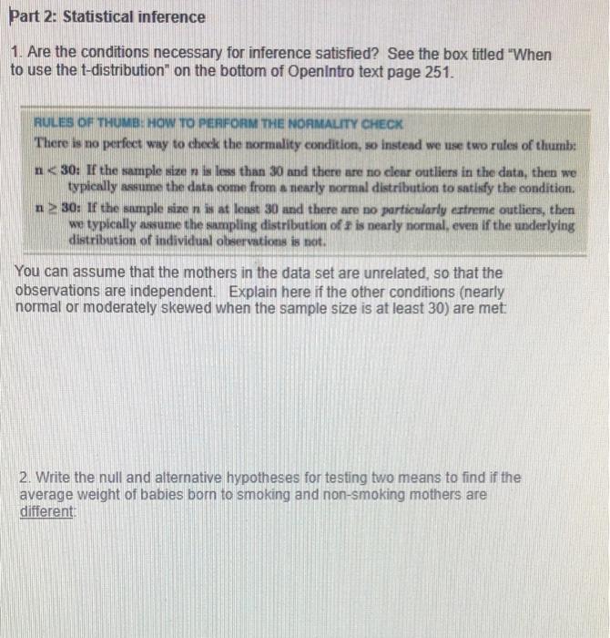 Solved Part 2: Statistical inference 1. Are the conditions | Chegg.com