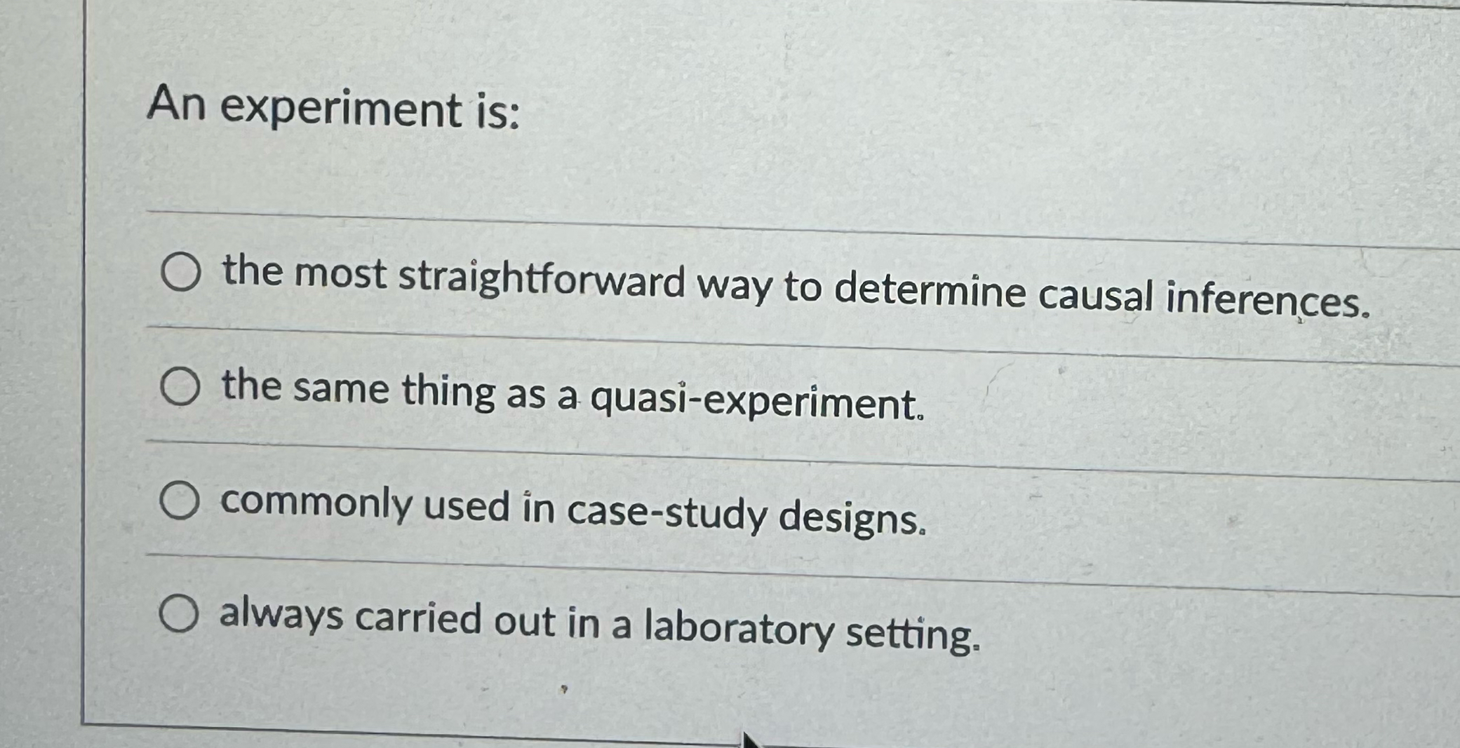 Solved An experiment is:the most straightforward way to | Chegg.com