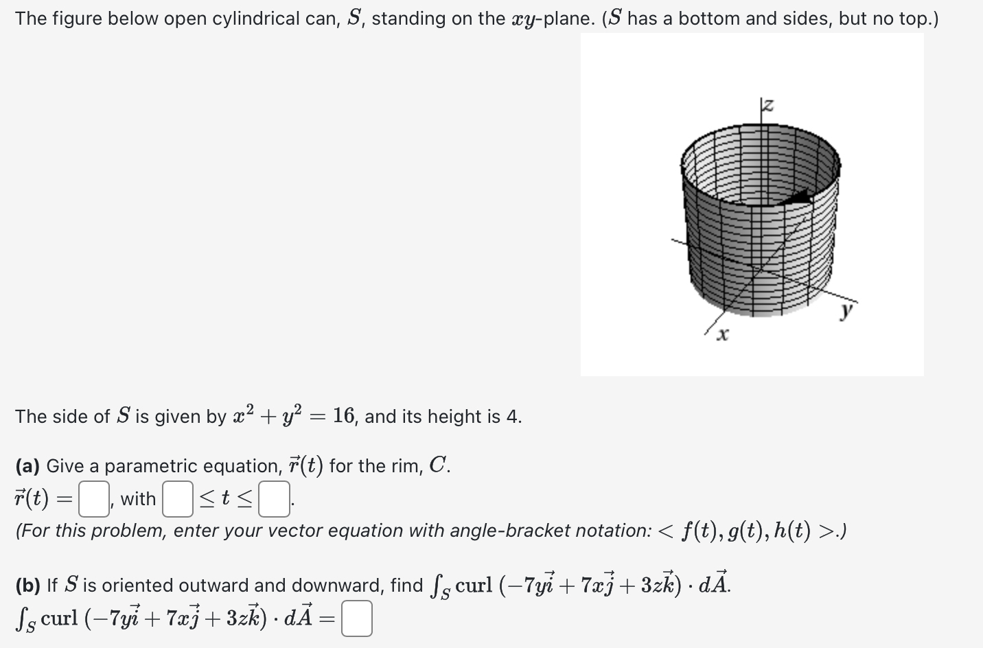 Solved The figure below open cylindrical can, S, ﻿standing | Chegg.com