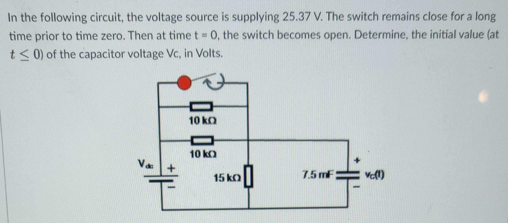Solved In the following circuit, the voltage source is | Chegg.com