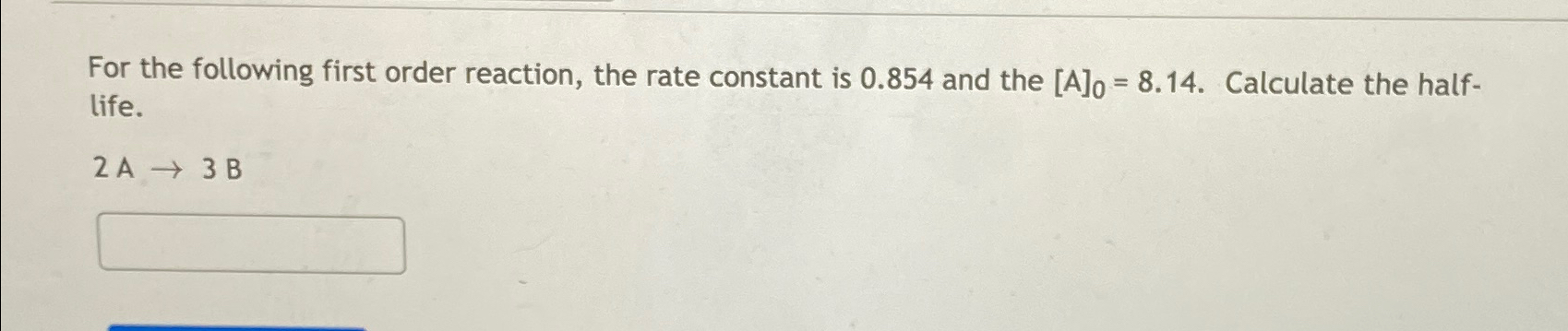 Solved For the following first order reaction, the rate | Chegg.com