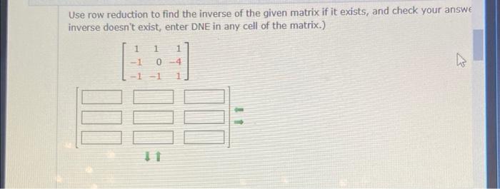 Solved Use row reduction to find the inverse of the given | Chegg.com