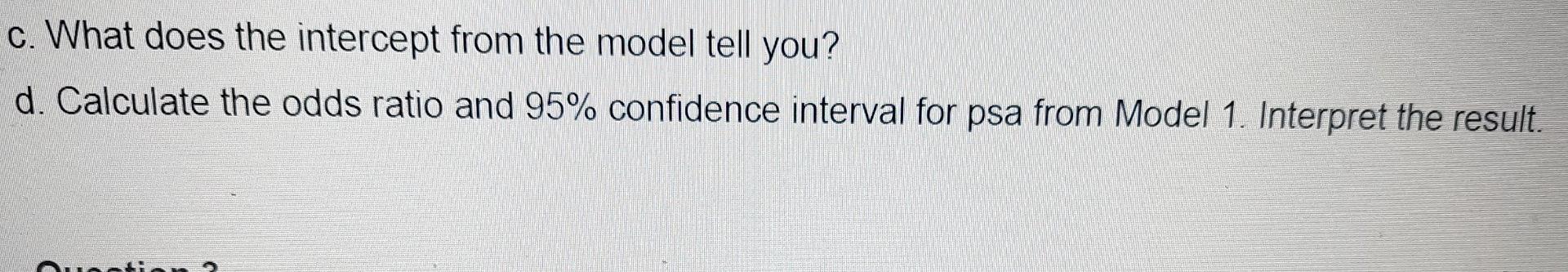 Solved Below is a logistic regression model for predicting | Chegg.com