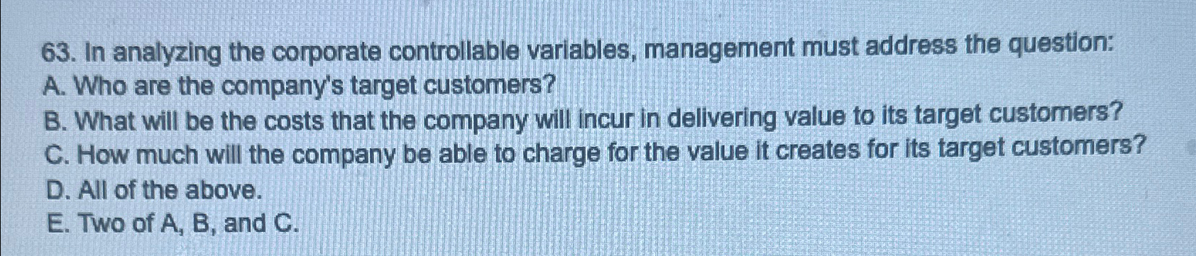 Solved In analyzing the corporate controllable variables, | Chegg.com