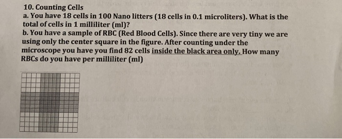 10. Counting Cells a. You have 18 cells in 100 Nano | Chegg.com