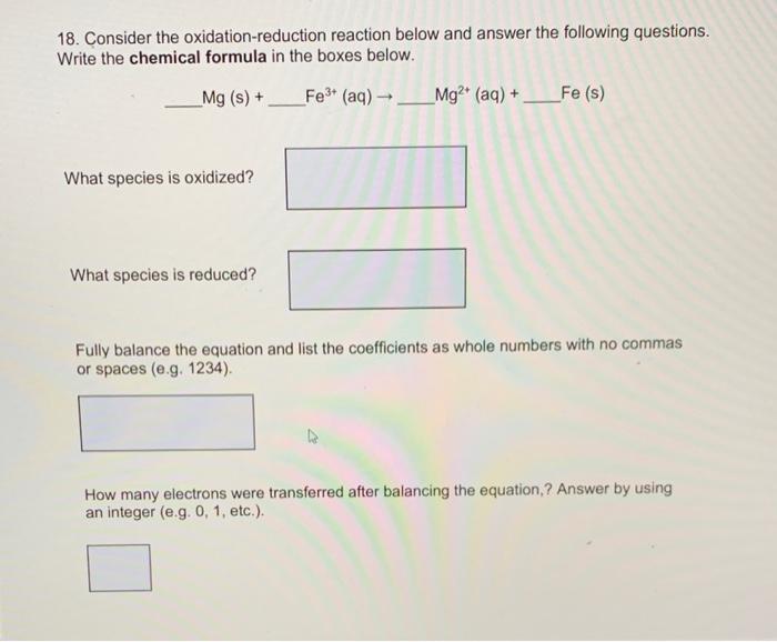 Solved 18. Consider the oxidation-reduction reaction below | Chegg.com