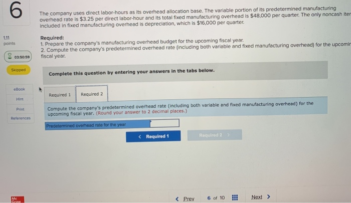 Solved 6 Exercise 8-5 (Static) Manufacturing Overhead Budget | Chegg.com Solved 6 Exercise 8-5 (Static) Manufacturing Overhead Budget | Chegg.com